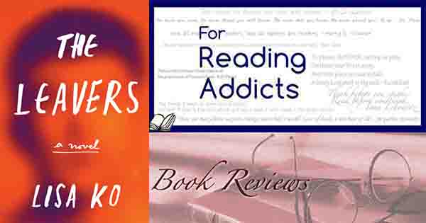 Lisa Ko – The Leavers – For Reading Addicts