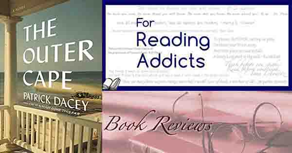 Patrick Dacey – The Outer Cape – For Reading Addicts