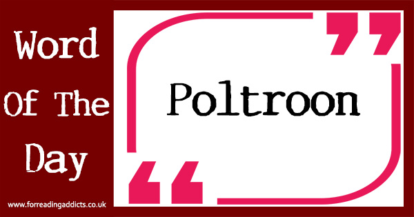 poltroon – For Reading Addicts