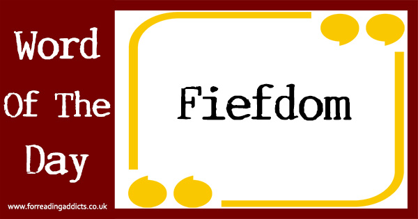 fiefdom - For Reading Addicts