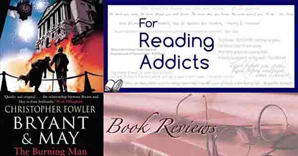 Christopher Fowler - The Burning Man - For Reading Addicts
