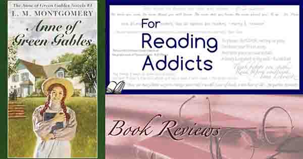 L. M. Montgomery - Anne of Green Gables - For Reading Addicts