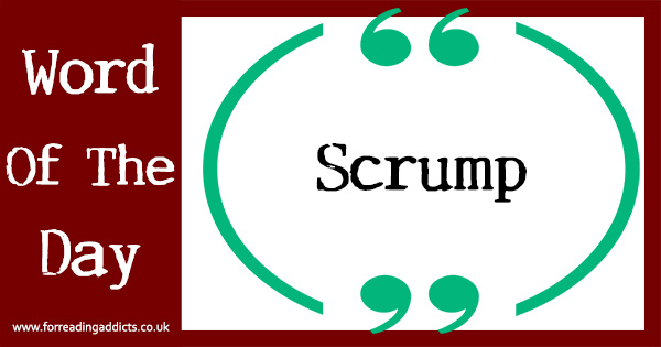 scrump – For Reading Addicts