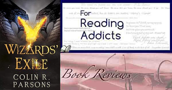 Colin R. Parsons – Wizards’ Exile - For Reading Addicts