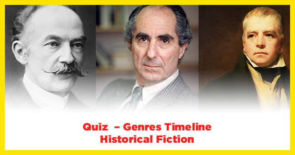 Quiz – Genres Timeline Historical Fiction – For Reading Addicts