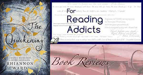 Rhiannon Ward - The Quickening - For Reading Addicts